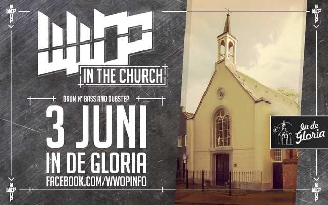 WWOP in the Church - UITVERKOCHT - In de Gloria